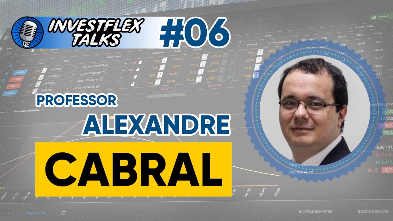 InvestflexTalks #06 - Prof. Alexandre Cabral - YouTube
