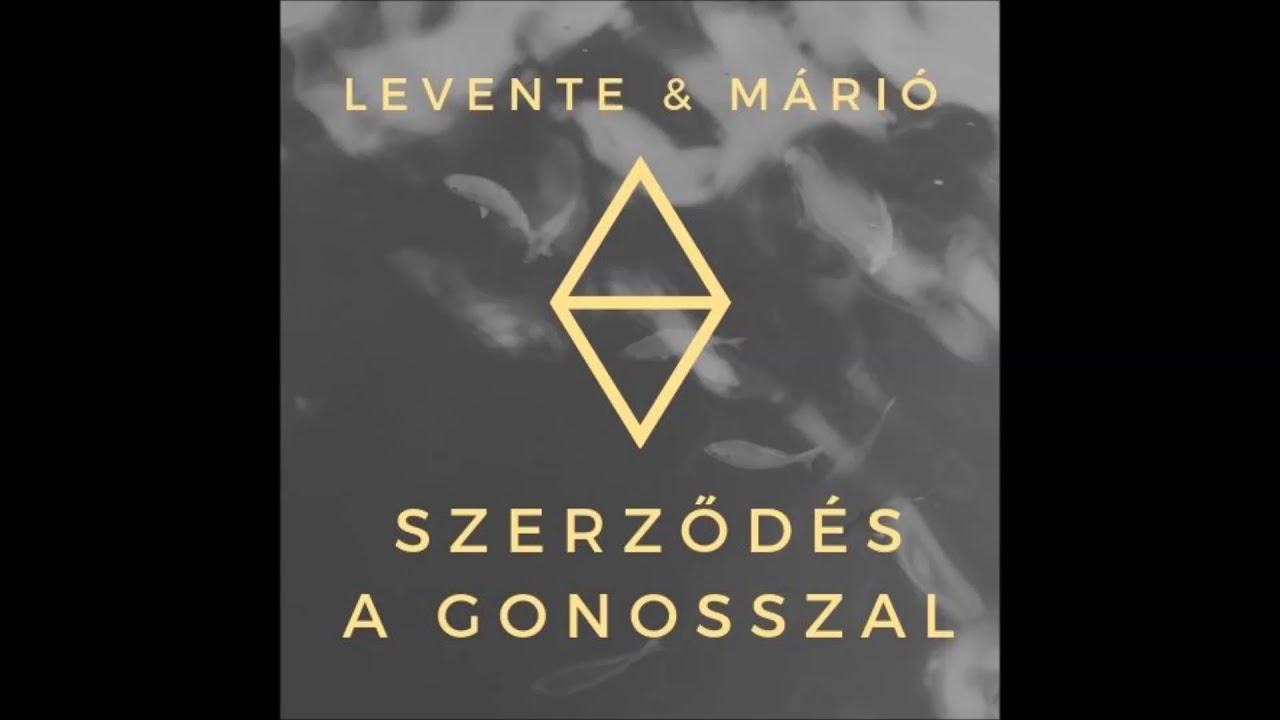 Levente & Márió: Szerződés a gonosszal - YouTube