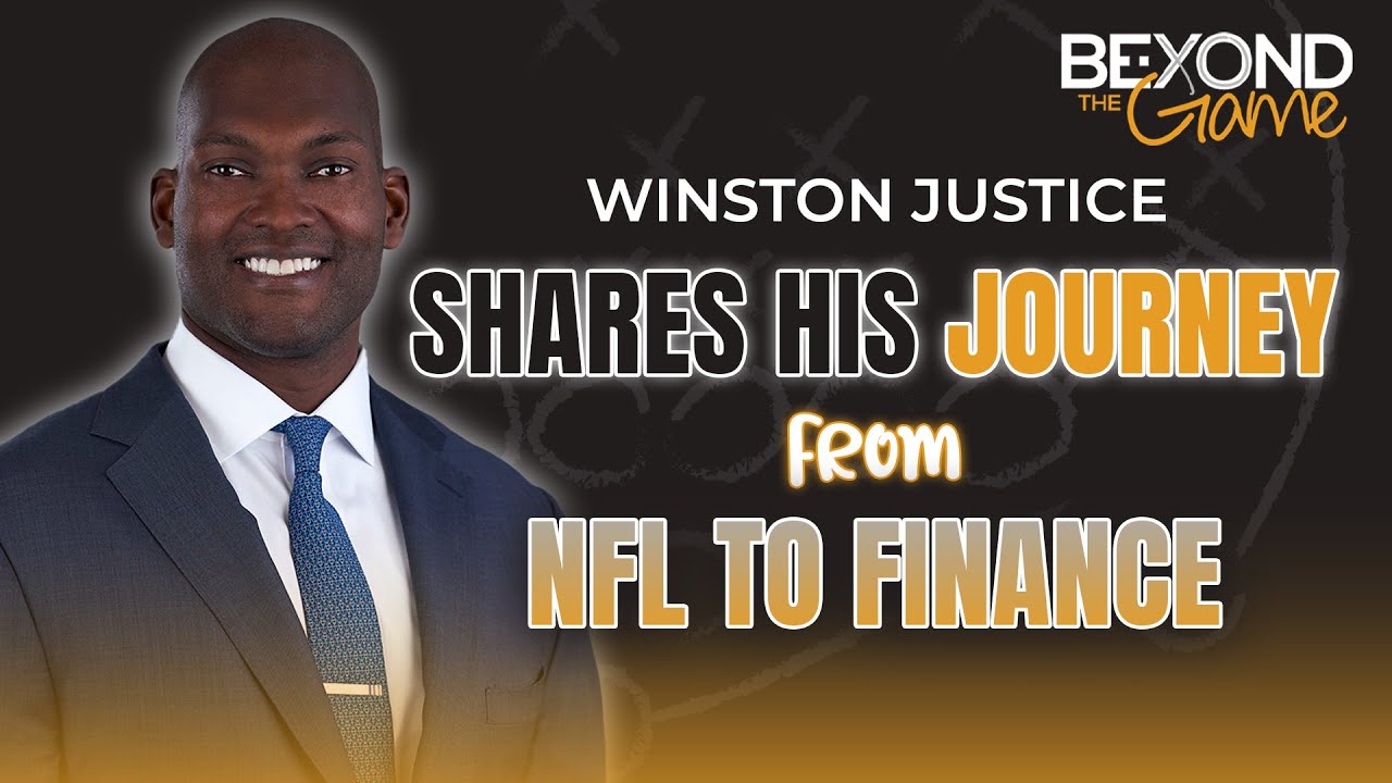 Winston Justice Shares His Journey from NFL to Finance - YouTube