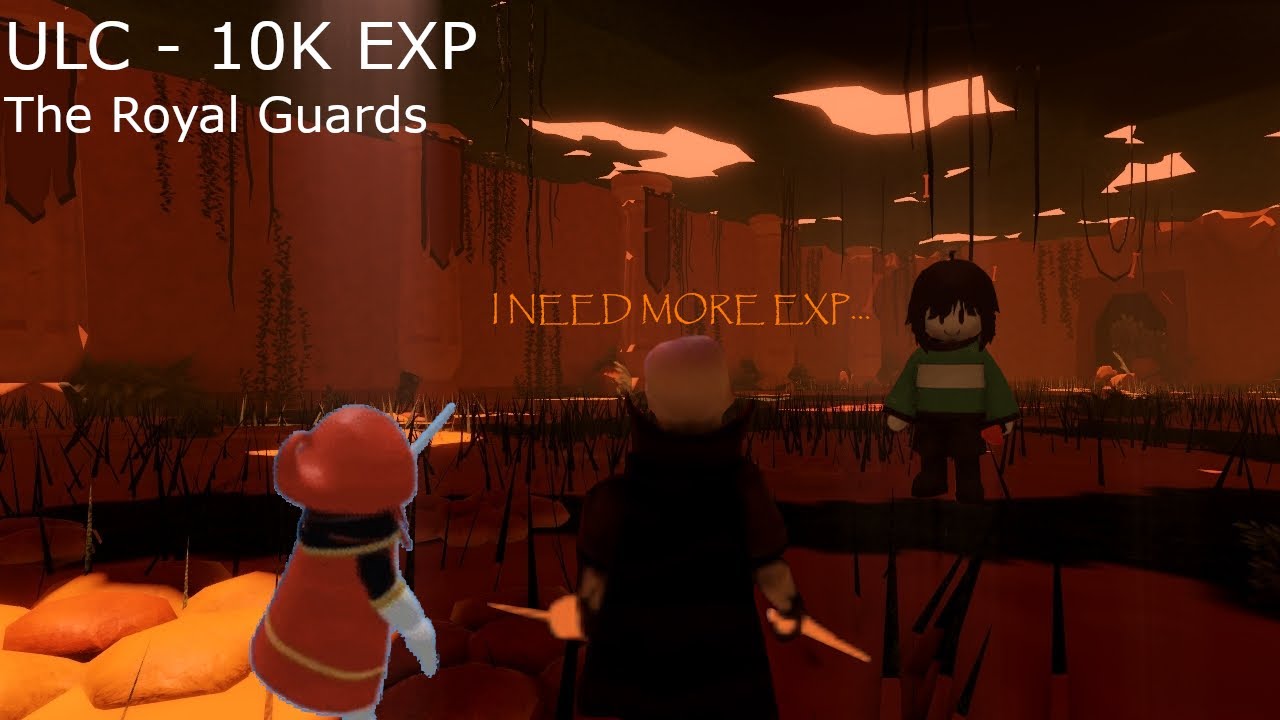 ULC: 10K EXP - The Royal Guards - YouTube