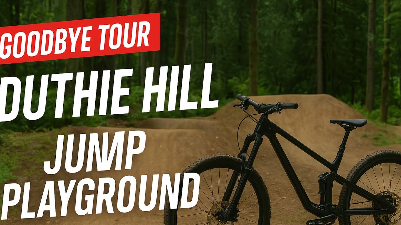 Goodbye to PNW MTB Tour Duthie Hill MTB Park - YouTube