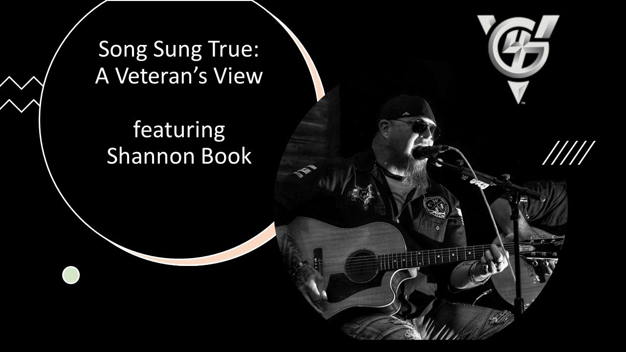 Song Sung True: A Veteran's View featuring US Navy Veteran Shannon Book - YouTube