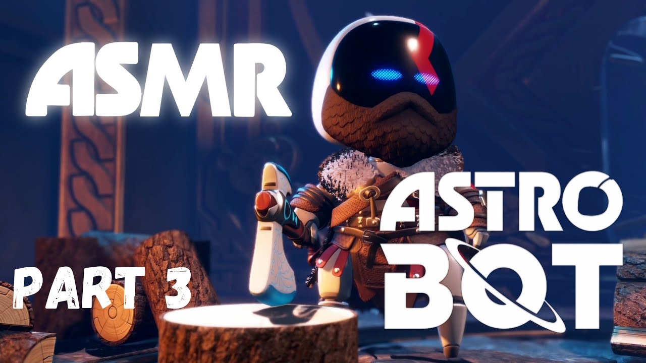 ASMR Astro Bot Playthrough Part 3 - YouTube