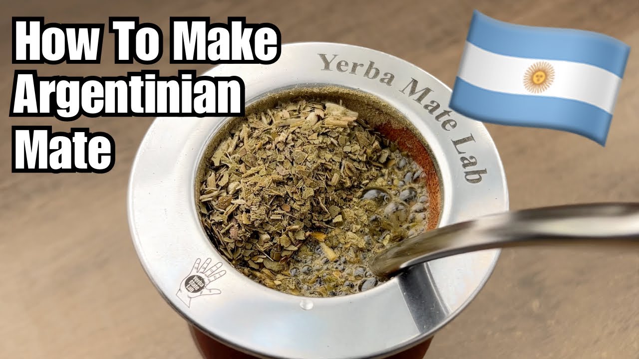 How To Make Yerba Mate (Like An Argentinian!) - YouTube