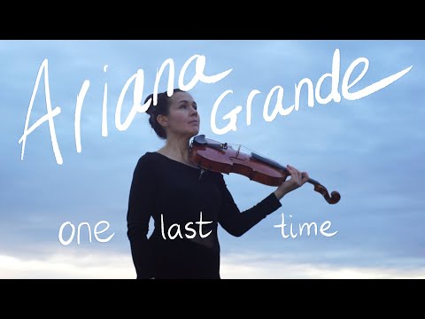 Ariana Grande - One Last Time | Rushana violin/Viola Cover |