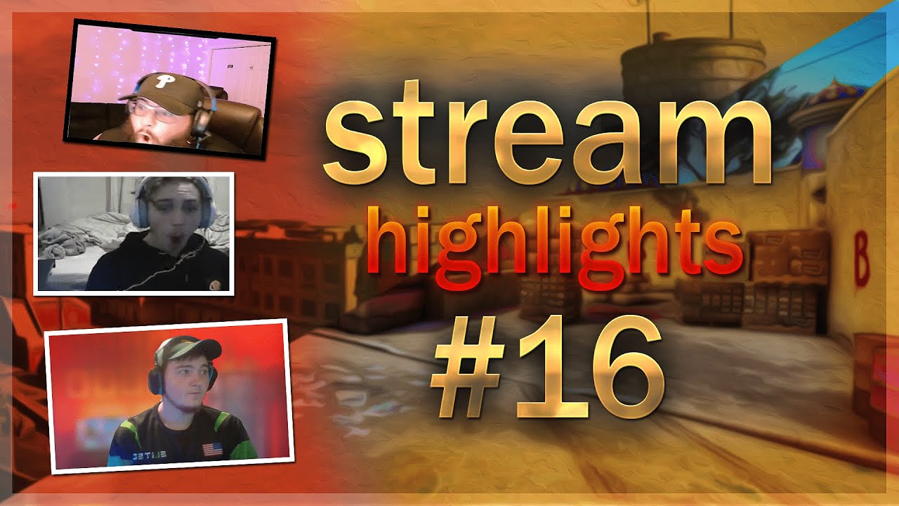 Stream Highlights & Funny Moments #16 - YouTube