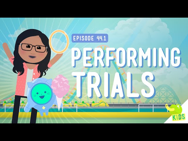 Designing a Trial: Crash Course Kids #44.1 - Videos For Kids