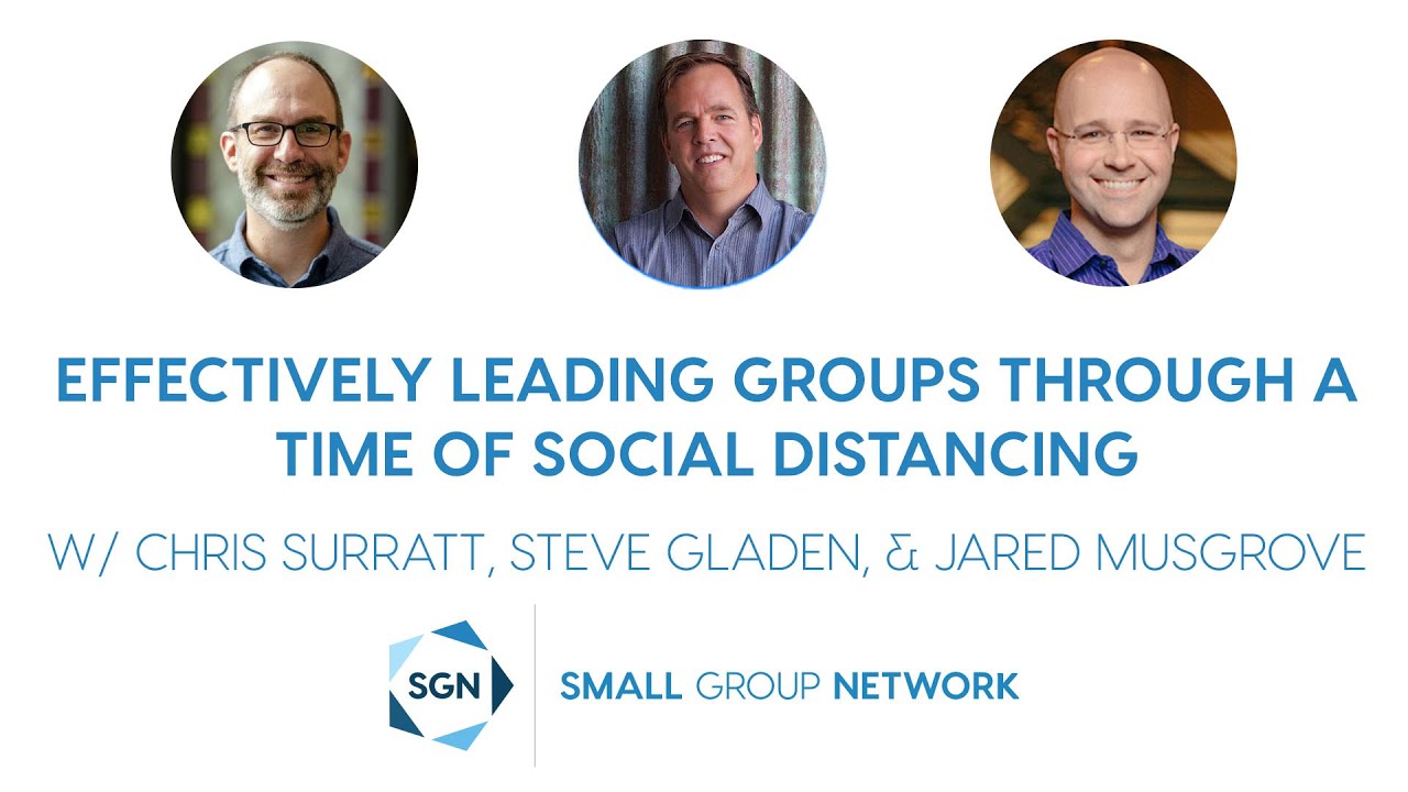 Effectively Leading Groups Through a Time of Social Distancing - YouTube