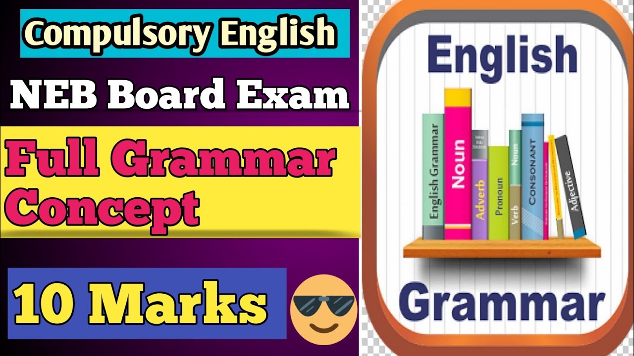GRAMMAR FOR NEB BOARD EXAM ENGLISH॥ - YouTube