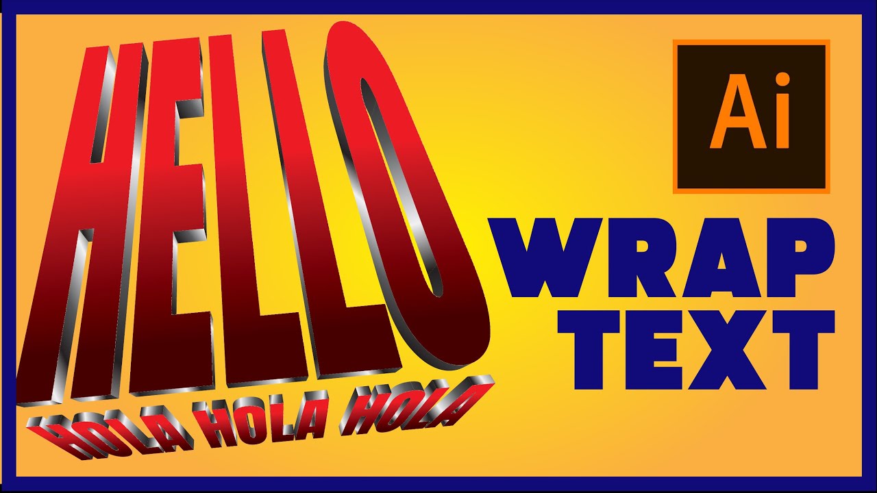 TUTORIAL | TEXTO EN WRAP | ADOBE ILLUSTRATOR - YouTube