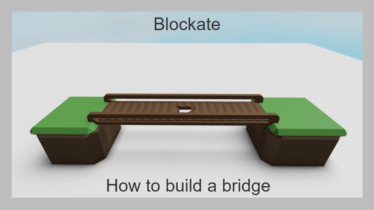 Roblox | Blockate | How to make a bridge - YouTube