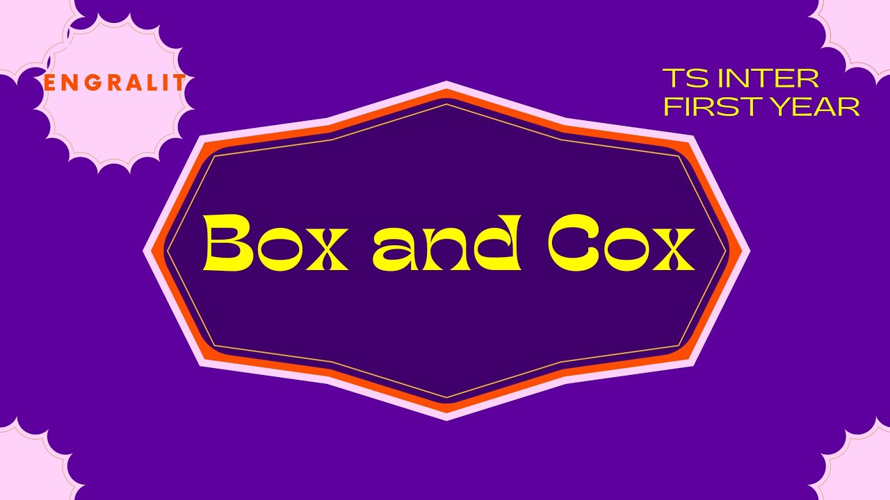 BOX AND COX | SUMMARY | TS INTER | FIRST YEAR INTER | ENGLISH | PROSE ...