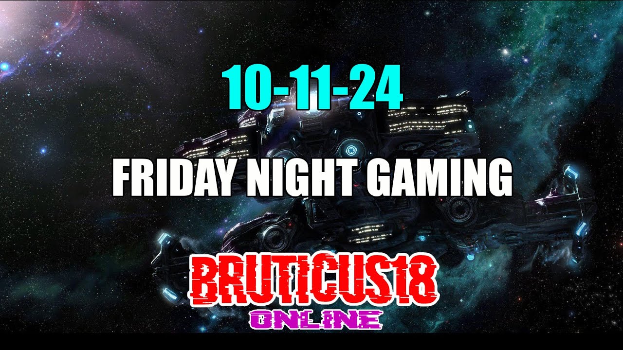 Friday night gaming - 10-11-24 - YouTube