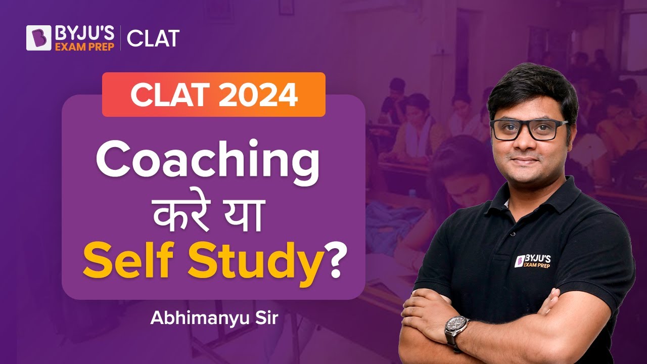 CLAT 2024 Online Coaching vs Self Study | Which is better for for CLAT/AILET Preparation? - YouTube