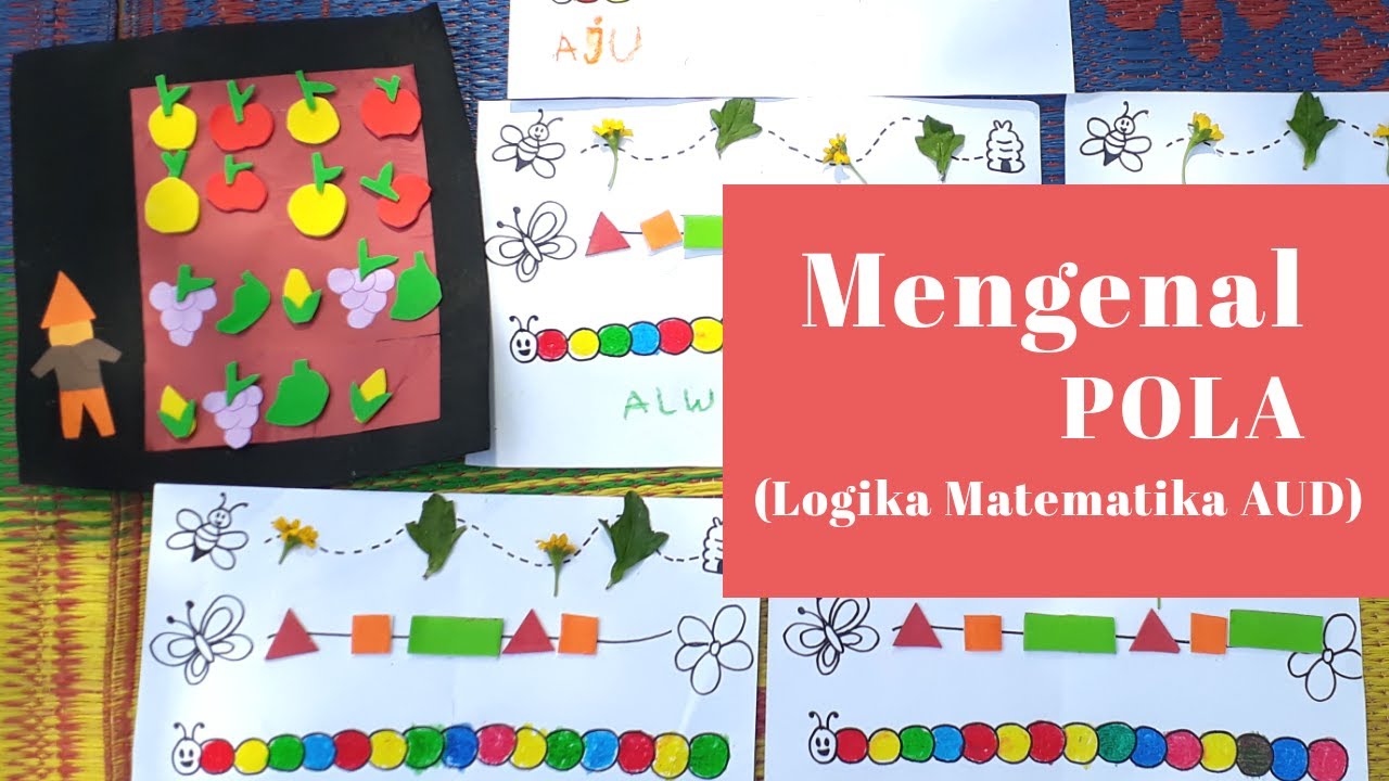 Mengenalkan Pola Untuk Anak Usia Dini-Logika Matematika AUD - YouTube