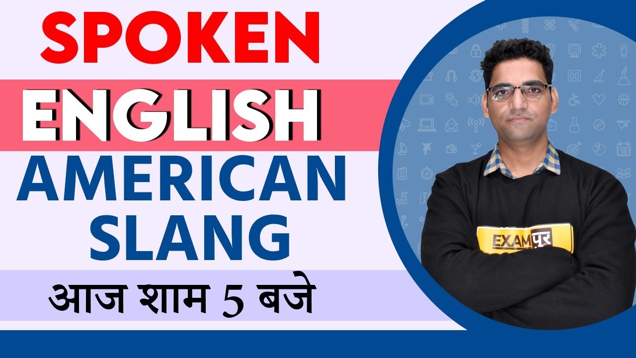 Class-07 || Spoken English Class || American Slang || Vishal Sir ||🔴 ...