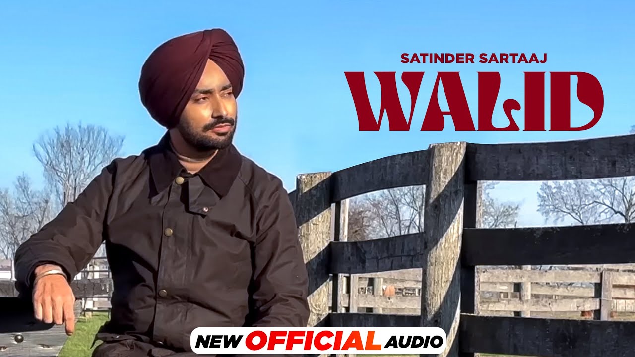 Walid - Satinder Sartaj (Official Audio) | Beat Minister| Latest ...