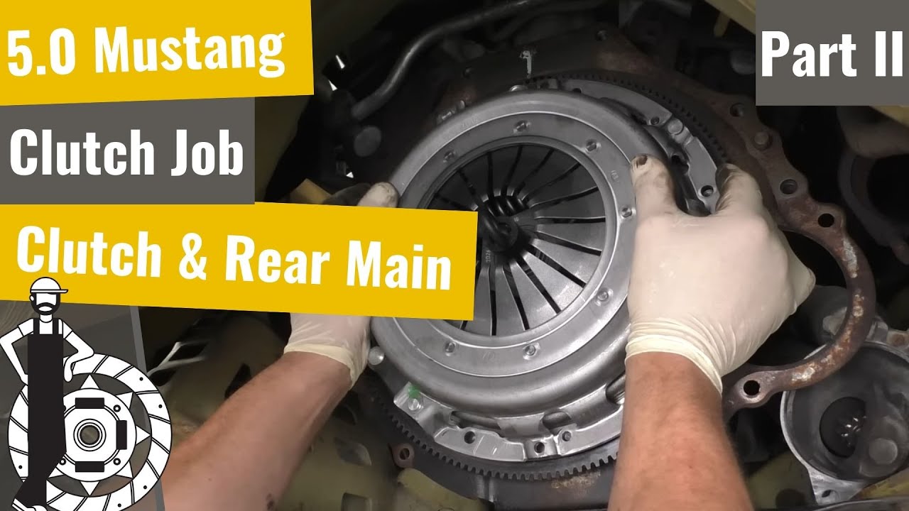 Mustang 5. 0 Clutch Job - Part Two - Rear Main Seal & Clutch Install