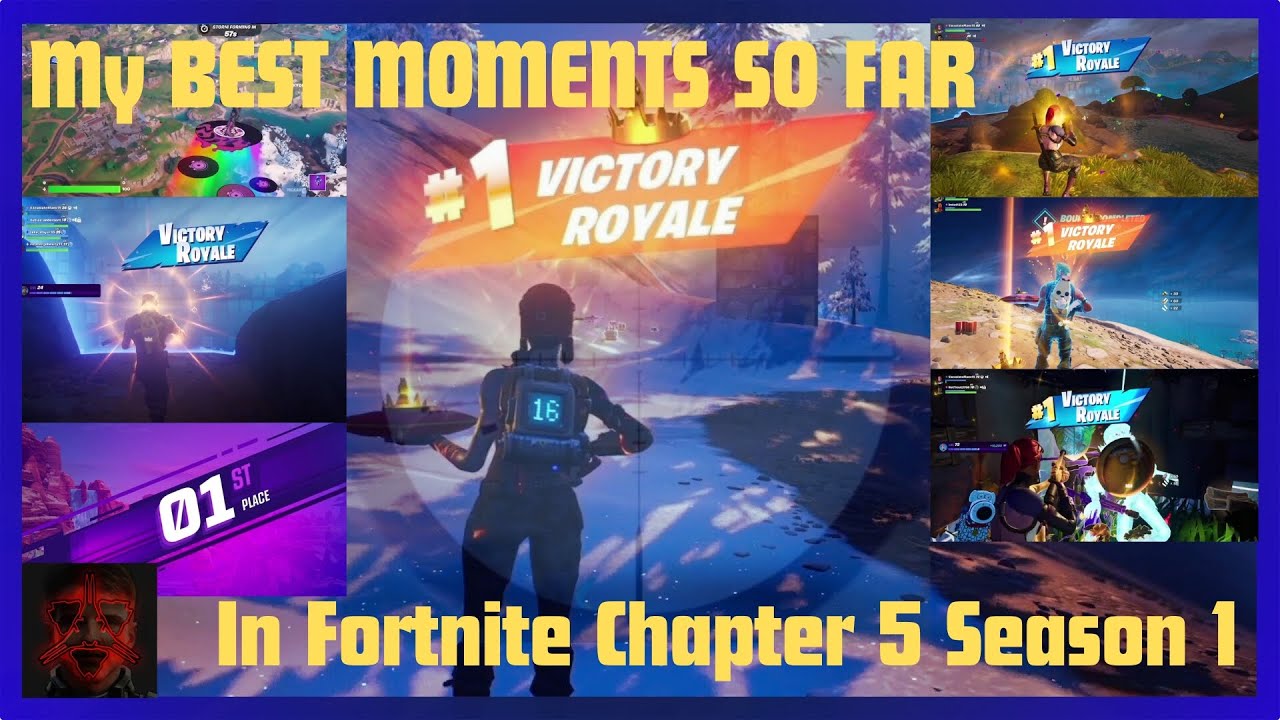 MY BEST MOMENTS IN CHAPTER 5 SEASON 1 SO FAR - YouTube