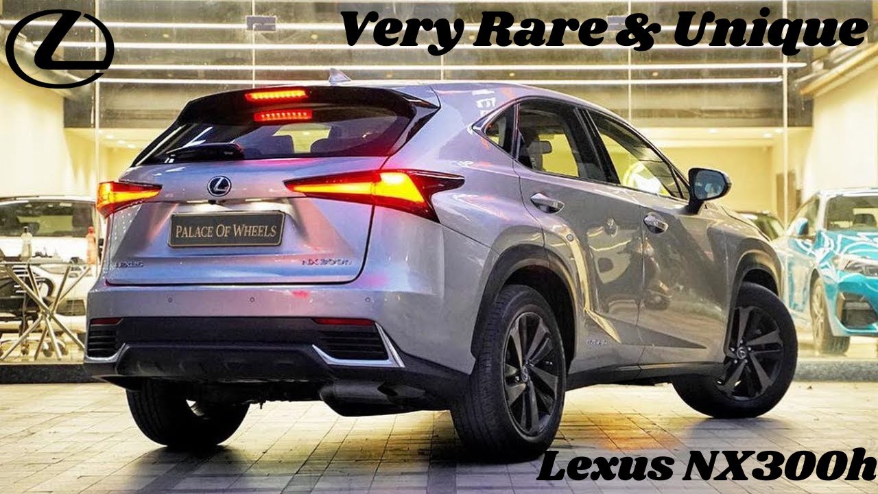 Lexus NX300h | Very Rare & Unique Car - YouTube