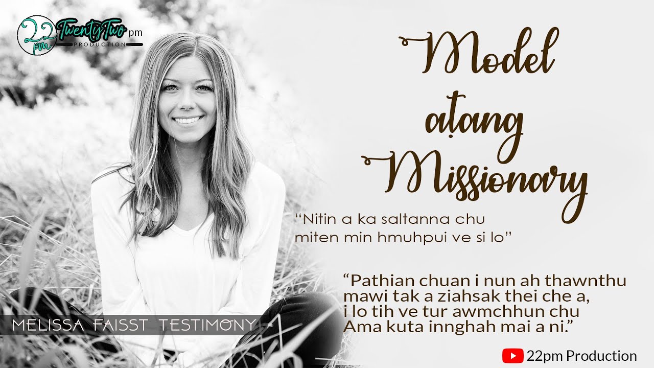 Melissa Faisst - Model atang Missionary - YouTube