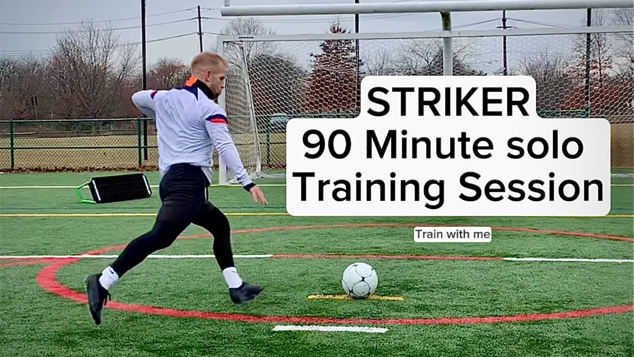 Full 90 Minute Striker solo Training Session - Score 100+ Goals - YouTube