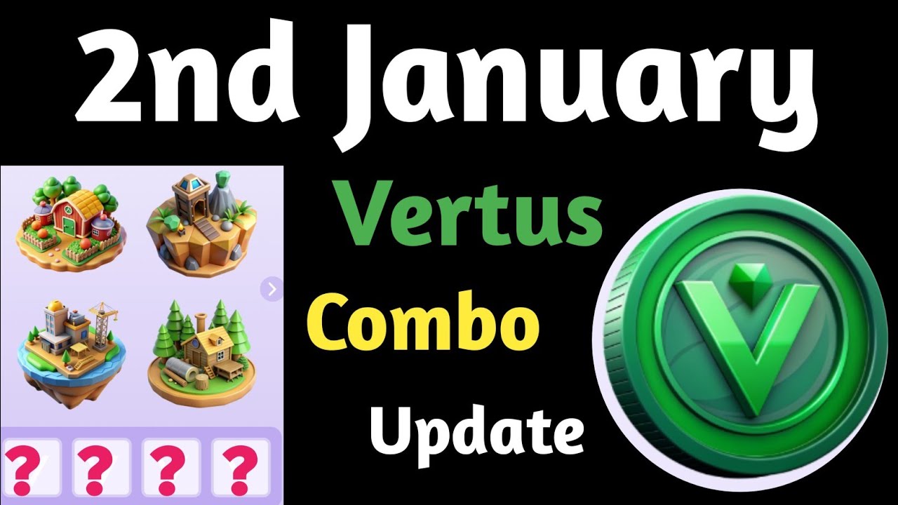 Vertus Combo 2nd January | Vertus Daily Combo | Vertus Combo Today ...
