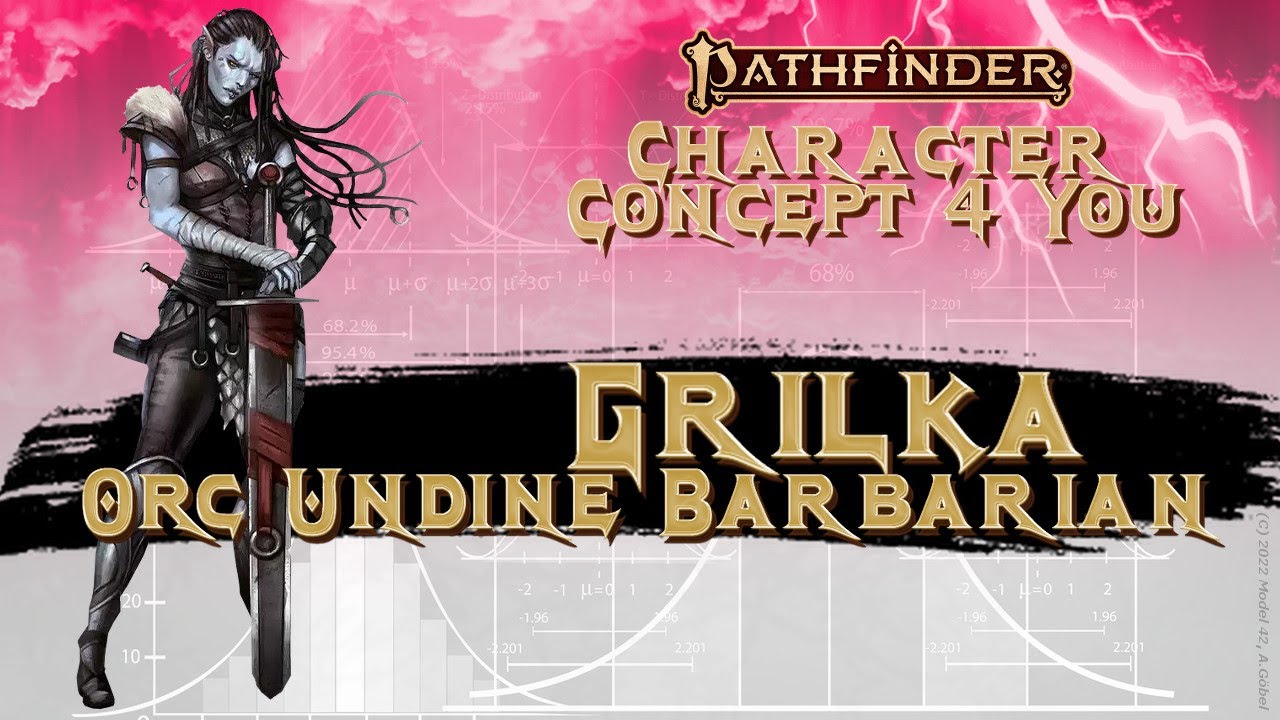 Grilka - Orc Undine Barbarian - Pathfinder 2E Character Concept Guide ...
