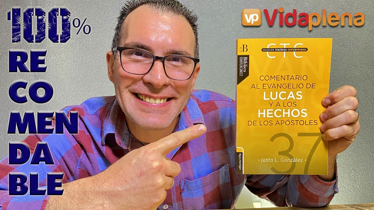 RESEÑA Y CLASE MAGISTRAL | Comentario al evangelio de Lucas y al libro ...