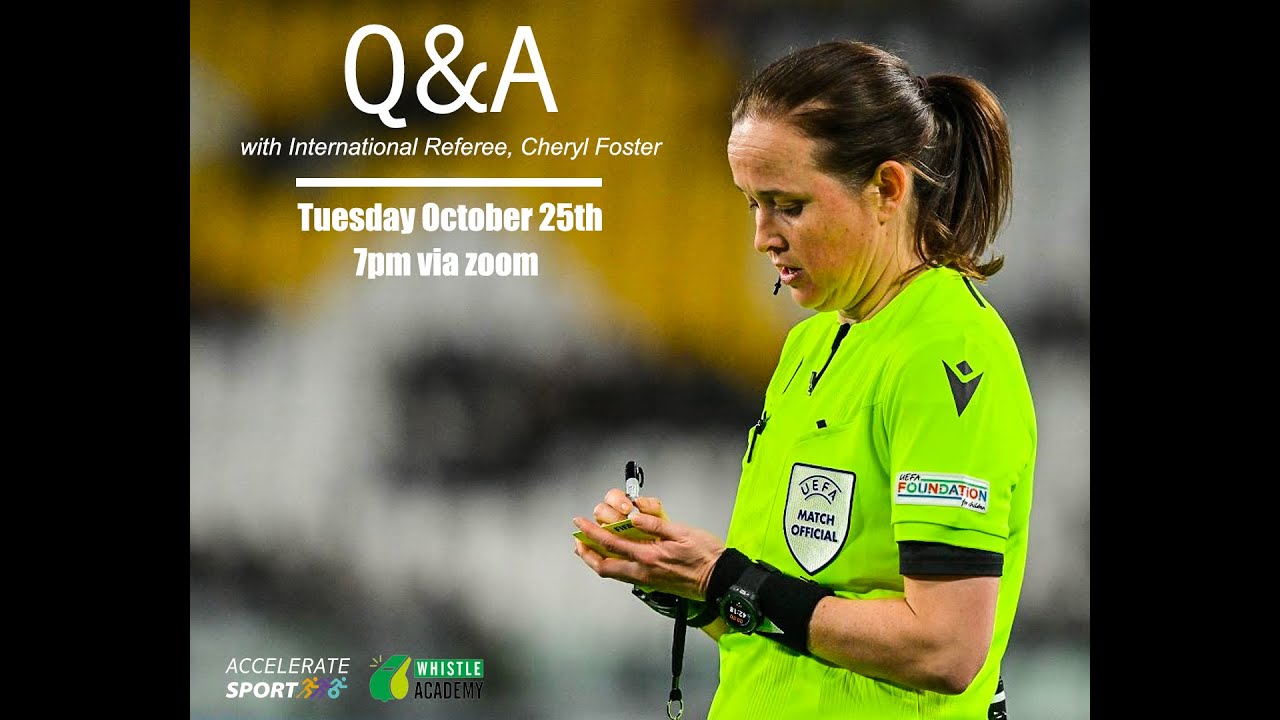 Q&A with International Referee Cheryl Foster | Accelerate Sport - YouTube