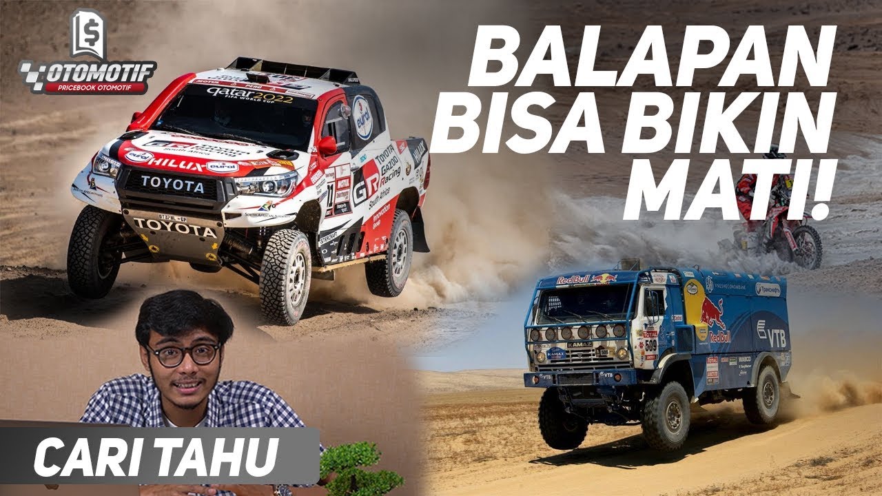 Cari Tahu 9: Mengenal Rally Dakar! Balapan Paling Eksrtrim di Dunia ...