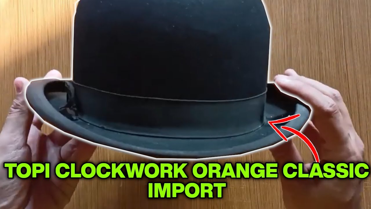 Topi Koboi Bowler Hat Dunn & Co. Clockwork Orange Import Asli Original ...