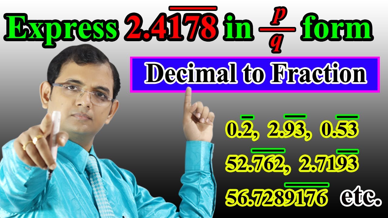 How To Express Decimal In P q Form How To Convert Repeating Decimals how-to-express-decimal-in-p-q-form-how-to-convert-repeating-decimals