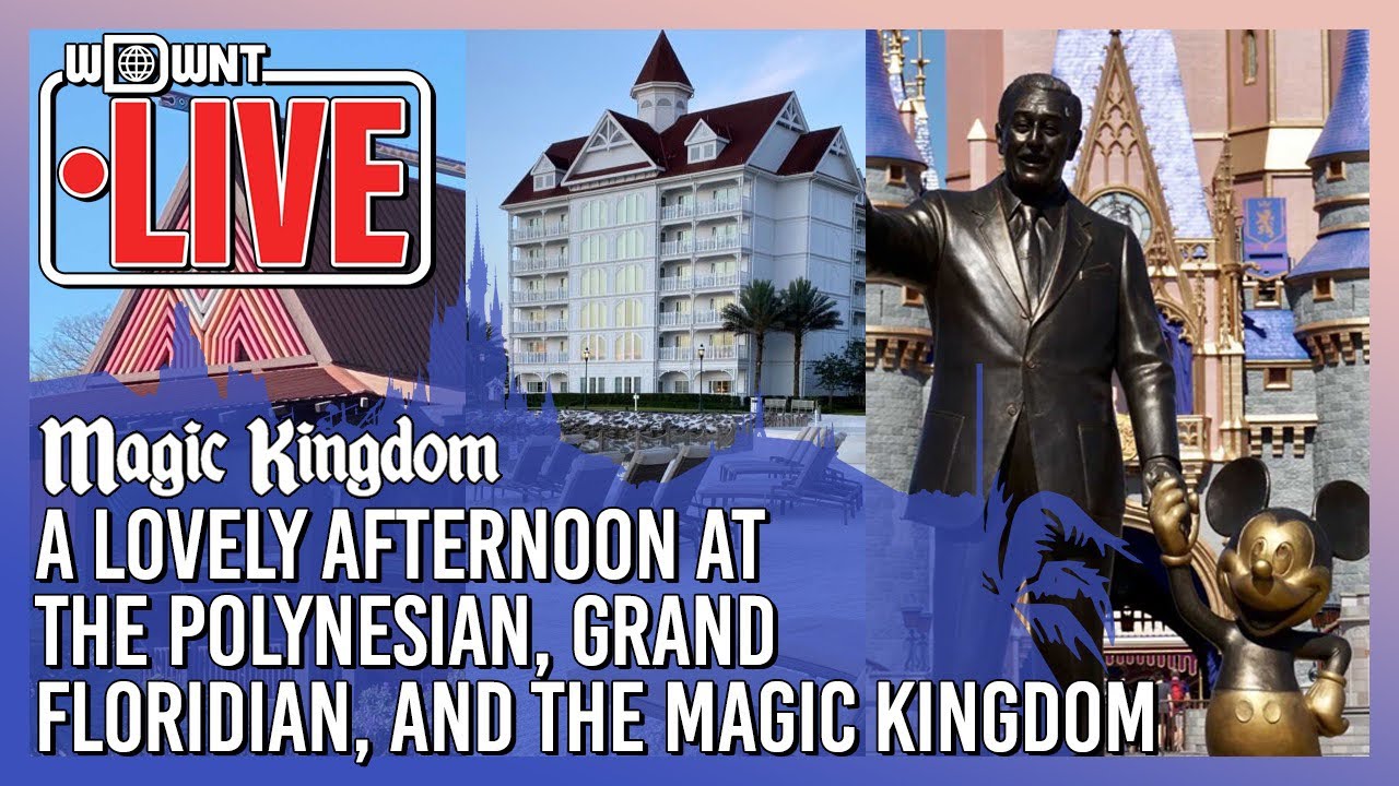 🔴LIVE A Lovely Walk Around Polynesian, Grand Floridian, and Magic ...