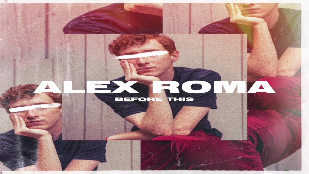 Alex Roma - Before This (Official Audio) - YouTube