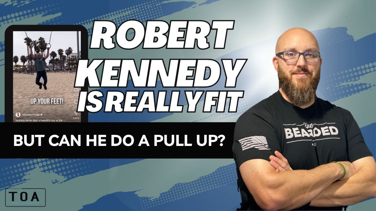 Robert Kennedy Jr. - He's Very Fit, BUT Can He Do a Pull Up? - YouTube