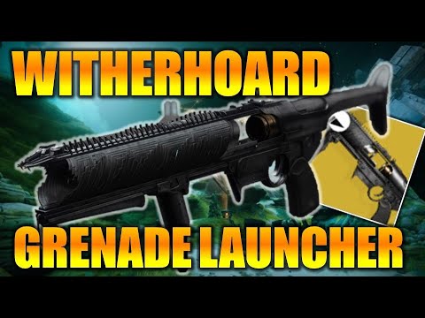 DESTINY 2 | HOW TO GET WITHERHOARD EXOTIC GRENADE LAUNCHER - NEW SEASON ...