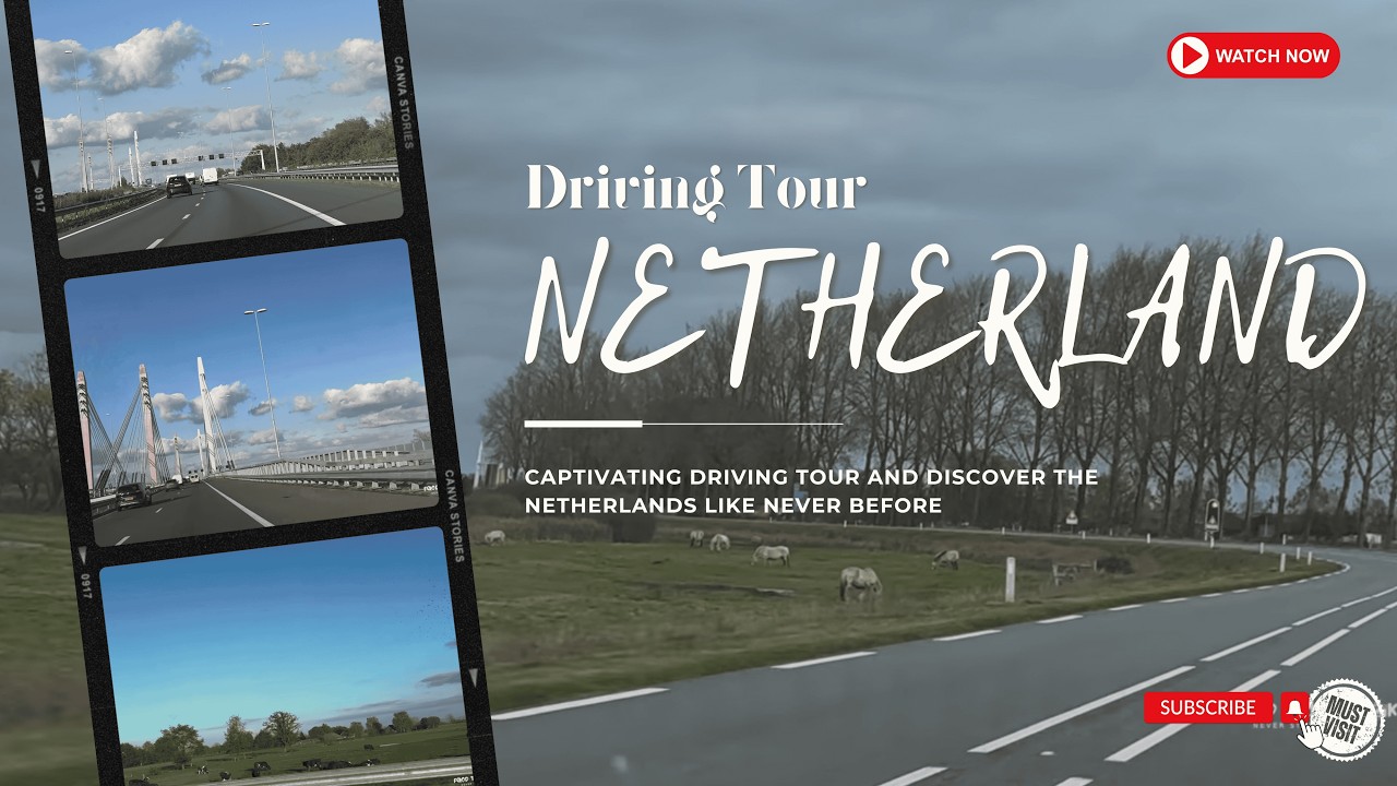 Netherlands Driving Tour: Explore the Best of Dutch Landscapes Holland ...