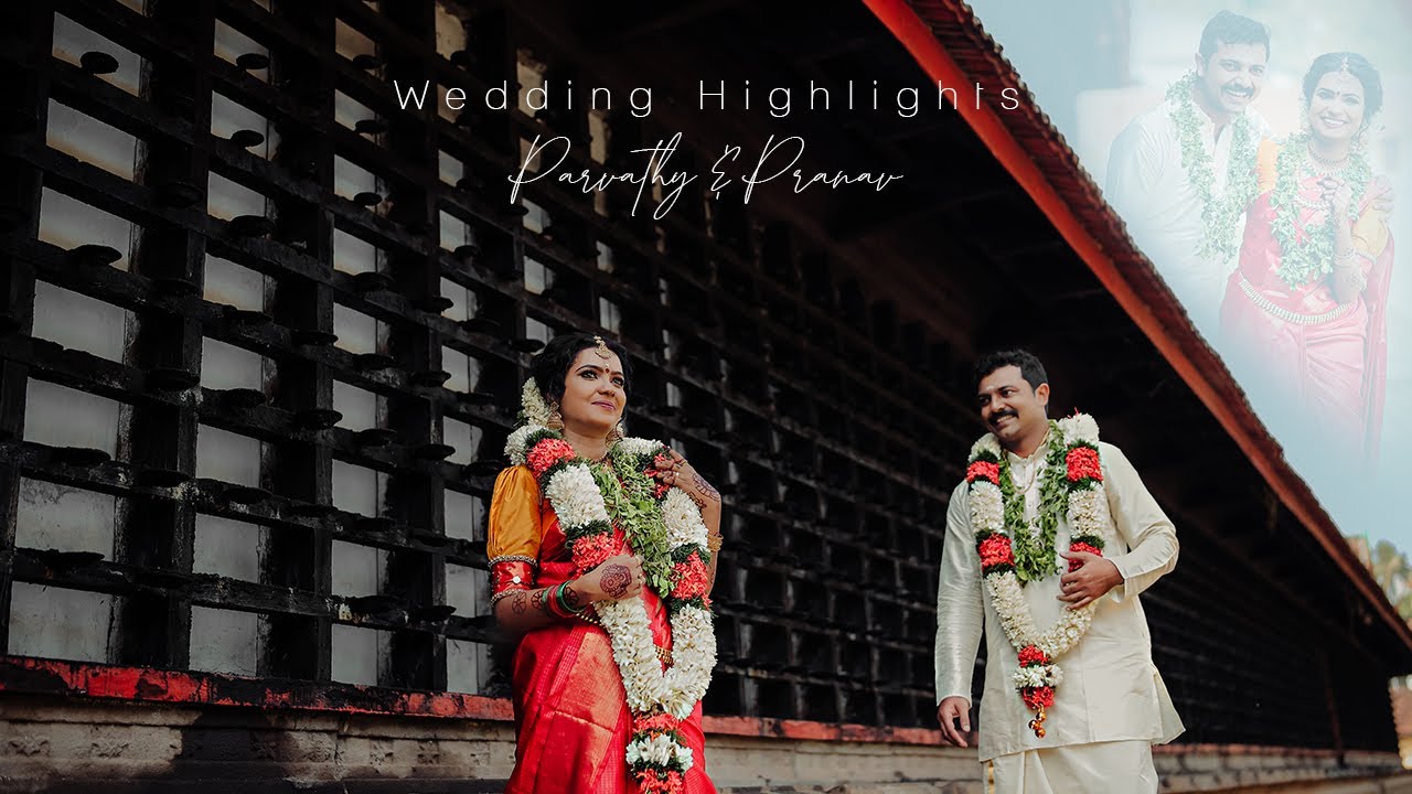 KERALA HINDHU WEDDING HIGHLIGHTS | PRANAV WEDS PARVATHY | PUDAVA ...