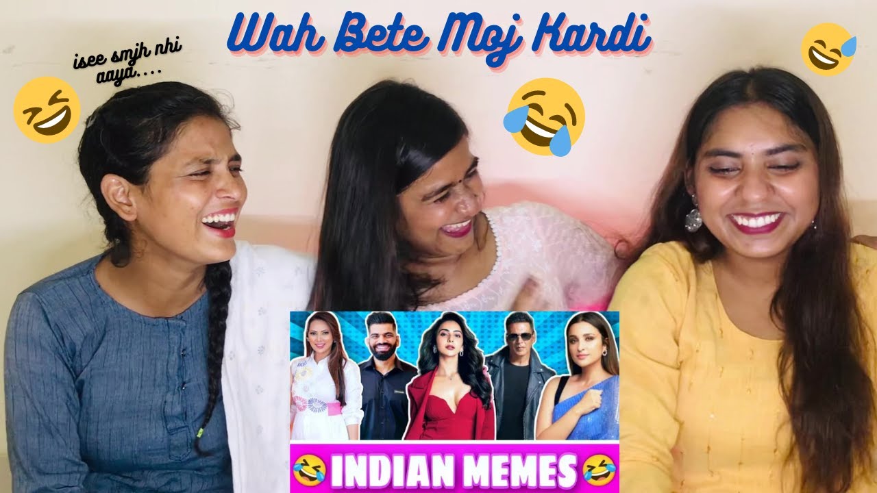 Wah Bete Moj Kardi 😂🤣| Trending Memes | Indian Memes Compilation ...