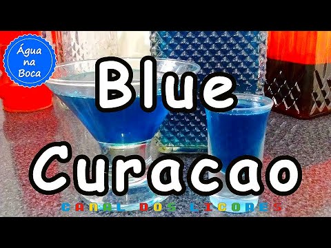 Curaçau Azul - Como fazer Curaçao Azul - YouTube