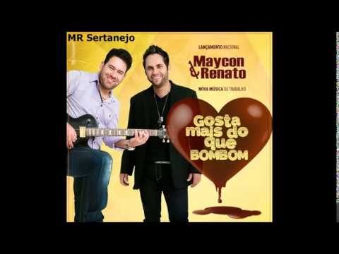 Maycon e Renato – Gosta Mais Do Que Bombom - YouTube