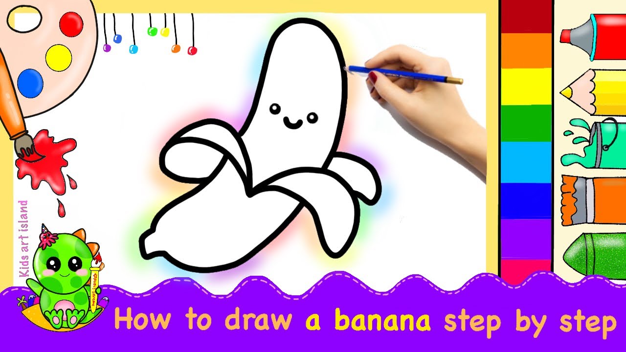 How to draw a funny banana step by step for kids and toddlers|painting ...