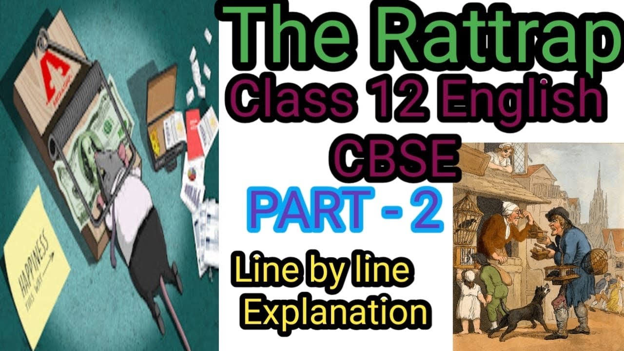 The Rattrap - Line by Line Part 2 Explanation - Class 12 English ...
