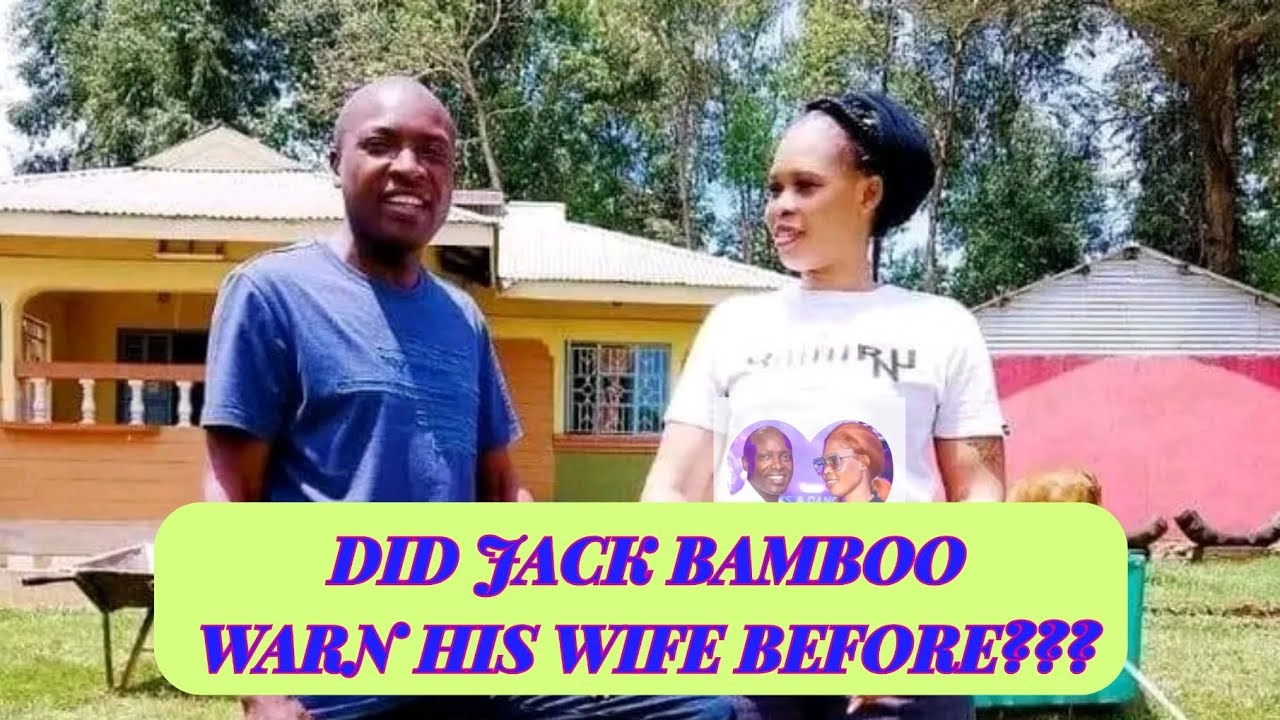 She was warned! Why Jack Bamboo k!lled 💀 his wife Sheila Wagesha? - YouTube