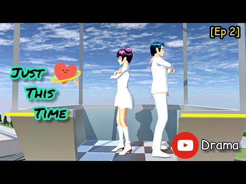 Just this time Part 2| In love 💖(Sakura school simulator Film)