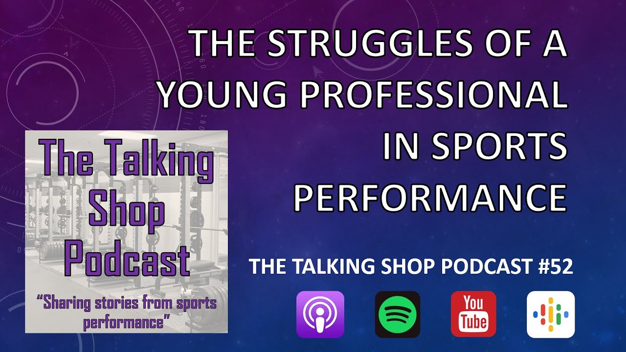The Struggles of a Young Professional in Sports Performance | The ...