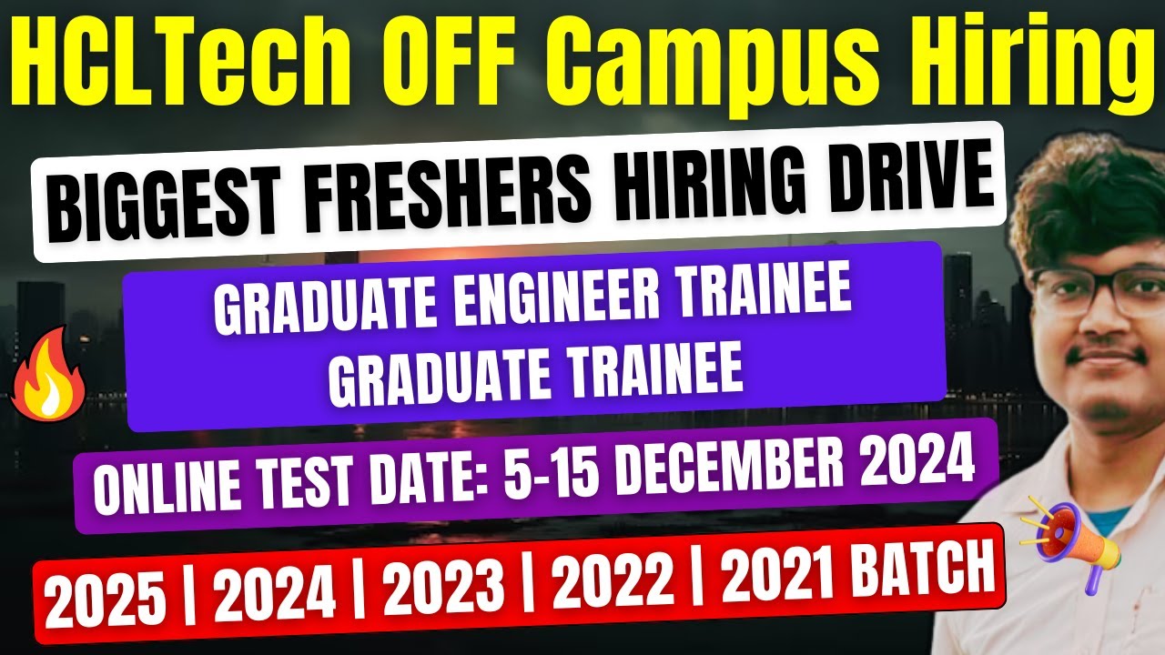 🔥Finally HCLTech Biggest GET Hiring Announced | HCL OFF Campus Drive For 2025, 2024, 2023-2021 ...
