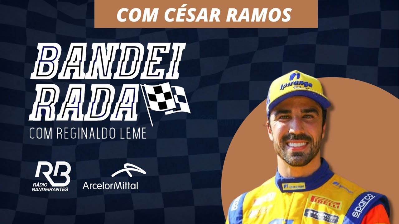 🔴 Reginaldo Leme entrevista César Ramos | Bandeirada de 17/06/2023 - YouTube