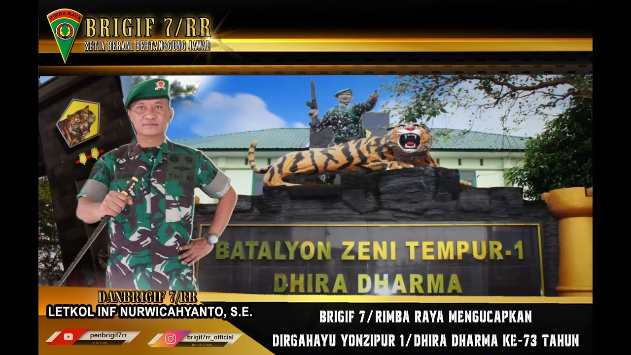 BRIGIF 7/RIMBA RAYA MENGUCAPKAN DIRGAHAYU YONZIPUR 1/DHIRA DHARMA KE-73 ...